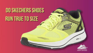 Do Skechers Run True To Size