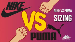 Nike Vs Puma Sizing [Know The Fittings' Comparison]